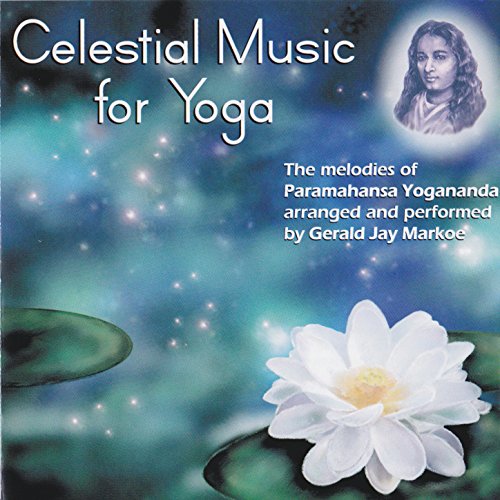 Play Celestial Music for Yoga by Gerald Jay Markoe on Amazon Music