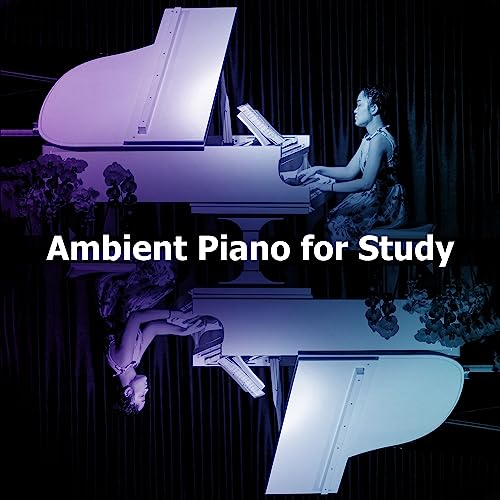 Amazon MusicでHomework Study PianoのAmbient Piano for Studyを再生する
