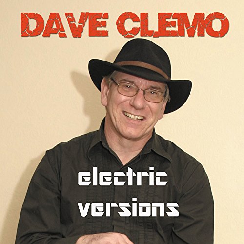 Amazon.co.jp: Electric Versions : Dave Clemo: デジタルミュージック