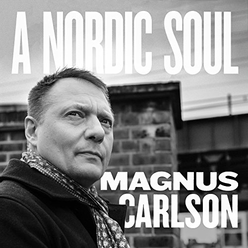 Amazon.com: A Nordic Soul : Magnus Carlson: Digital Music
