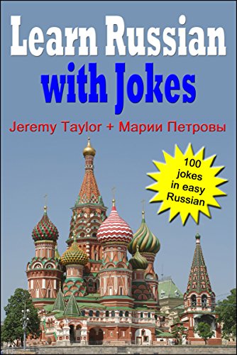 Learn Russian With Jokes 1: (100 jokes in easy Russian - with English ...