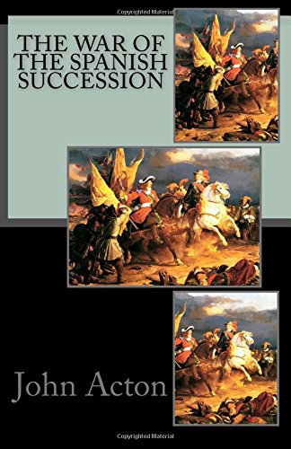 19 Best War of the Spanish Succession Books of All Time - BookAuthority
