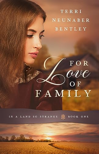 For Love of Family (In a Land So Strange Book 1) - Kindle edition by ...