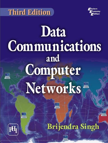 DATA COMMUNICATIONS AND COMPUTER NETWORKS 3rd edition, Singh, Brijendra ...