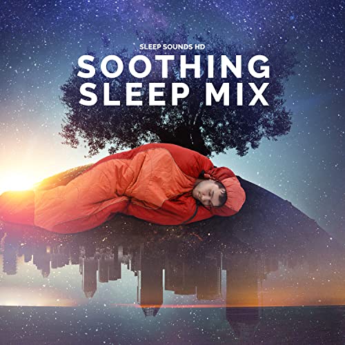 Amazon.com: Soothing Sleep Mix : Sleep Sounds HD: Digital Music