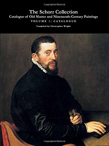 The Schorr Collection: Catalogue of Old Master and Nineteenth-Century ...
