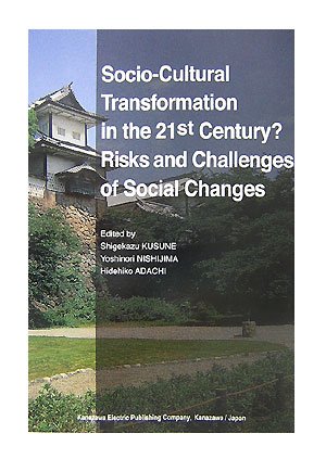 Socio-cultural transformation in the 21st century? : risks and ...