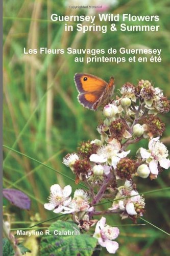 Guernsey Wild Flowers, in Spring & Summer: Les Fleurs Sauvages de ...