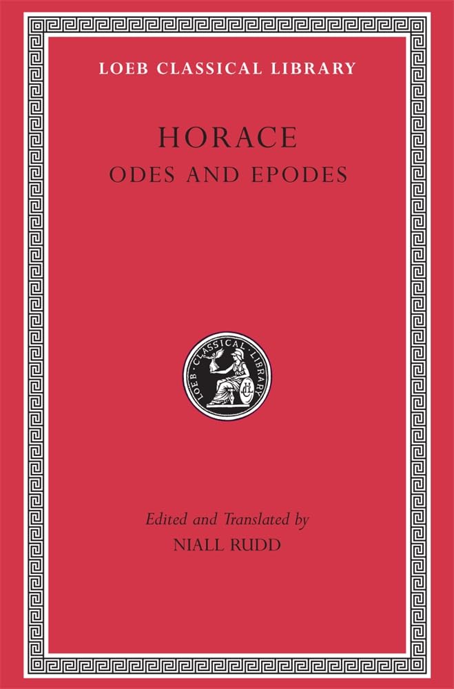 Amazon.com: Odes and Epodes (Loeb Classical Library): 9780674996090 ...