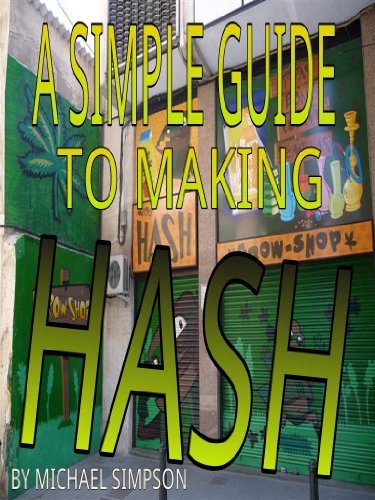 A SIMPLE GUIDE TO MAKING HASH - Kindle edition by Simpson, Michael ...