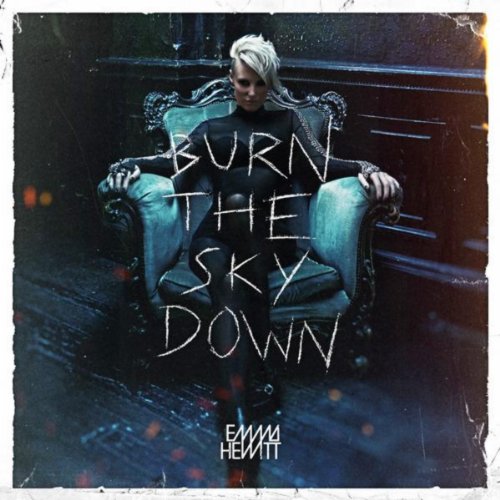 Écouter Burn The Sky Down (Bonus Track Edition) par Emma Hewitt sur ...