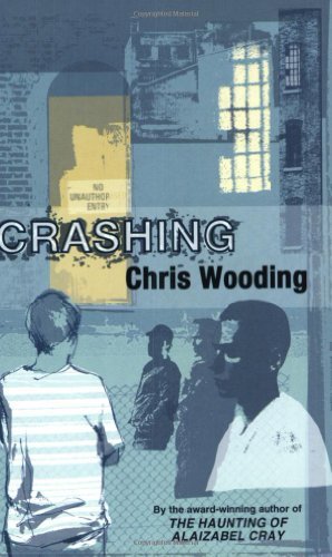 Crashing: Amazon.co.uk: Wooding, Chris: 9780439978866: Books