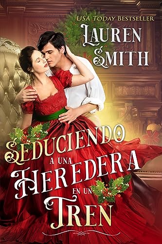 Amazon.com: Seduciendo a una heredera en un tren (Spanish Edition) eBook : Smith, Lauren, Gutez ...