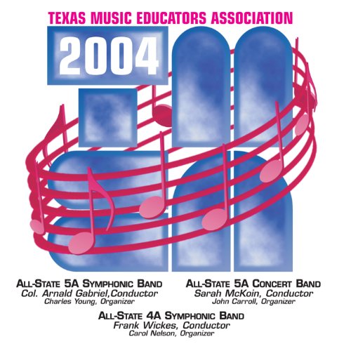 Amazon MusicでTexas All-State 5A Concert Bandの2004 Texas Music Educators ...