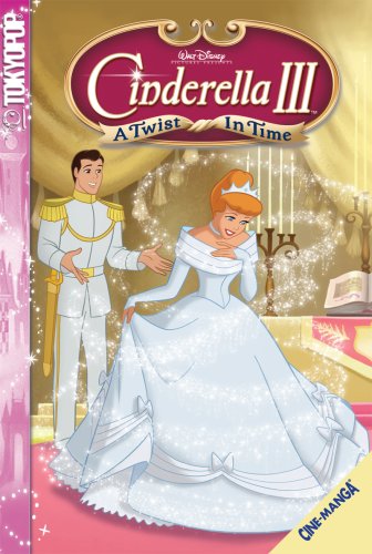 Cinderella III (Tokyopop Cine-Manga): Disney: 9781598169126: Amazon.com ...