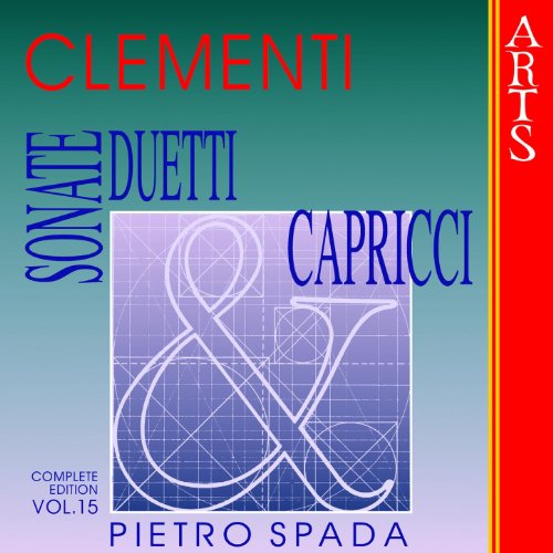 Amazon MusicでPietro SpadaのClementi: Sonate, Duetti & Capricci - Vol. 15 ...