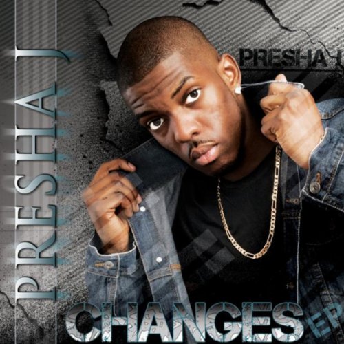 Amazon.com: Changes : Presha J: Digital Music