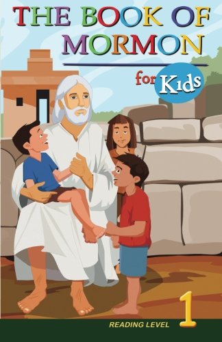 The Book of Mormon For Kids: Reading Level 1: Scriptures 4 Kids ...
