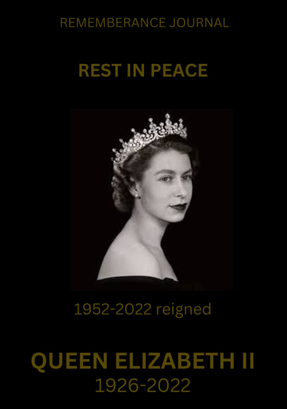 Queen Elizabeth II.. A Remembrance Journal: 7x10" Hardback Journal ...
