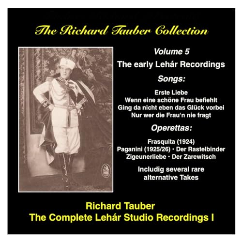 Amazon MusicでRichard TauberのThe Richard Tauber Collection, Vol. 5: The ...