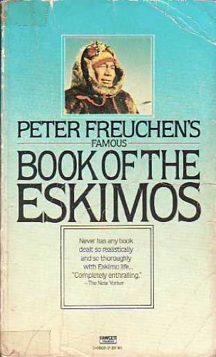 Book of the Eskimos: Freuchen, Peter: 9780449308028: Amazon.com: Books