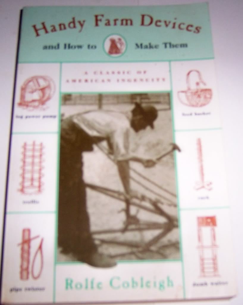 Handy Farm Devices and How to Make Them: Cobleigh, Rolfe: 9781558214323 ...