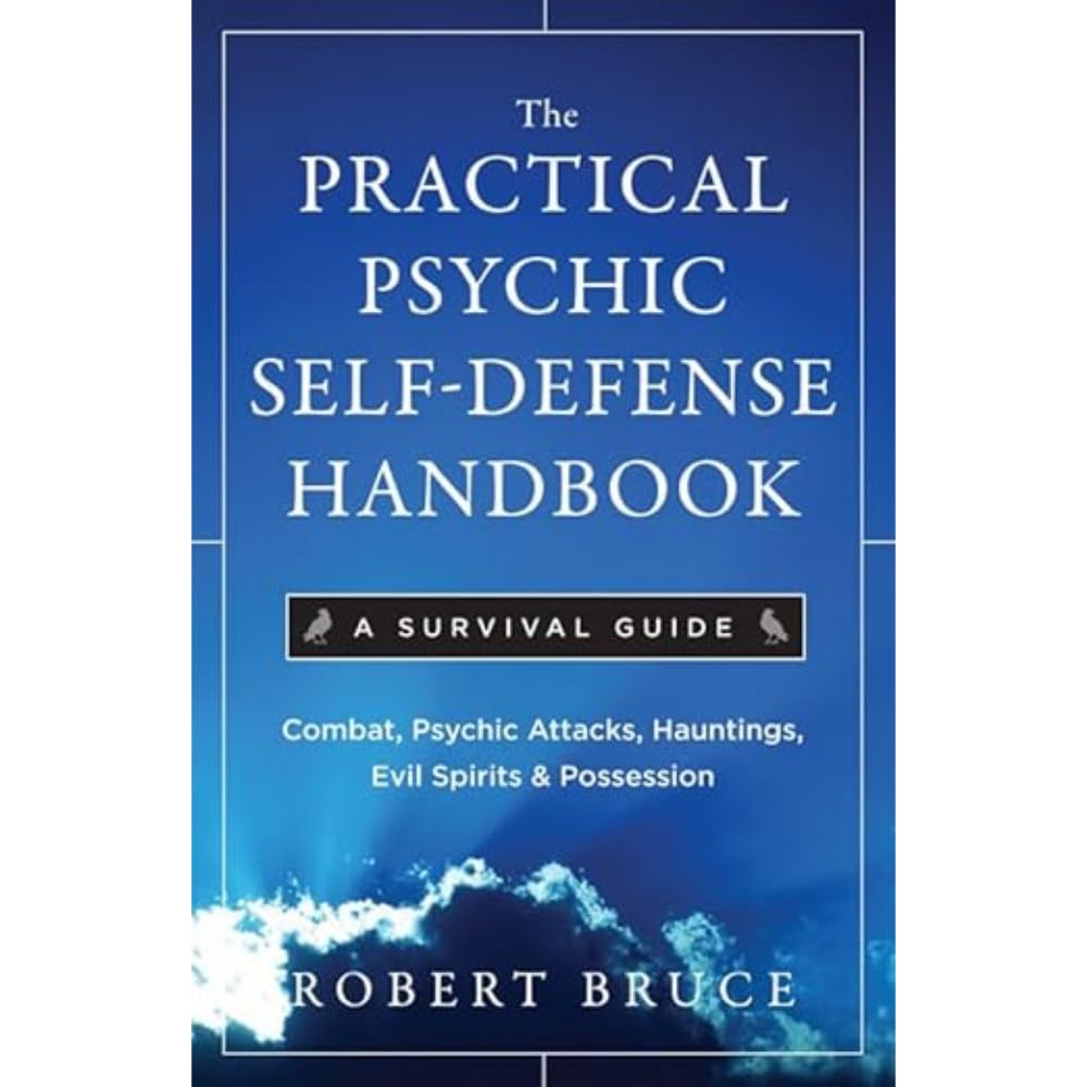 Amazon.com: The Practical Psychic Self-Defense Handbook: A Survival ...
