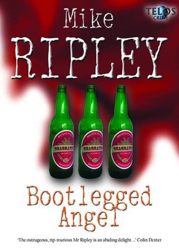 Bootlegged Angel : Ripley, Mike: Amazon.co.uk: Books