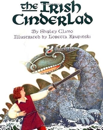 The Irish Cinderlad (Trophy Picture Books): Written by Shirley Climo ...