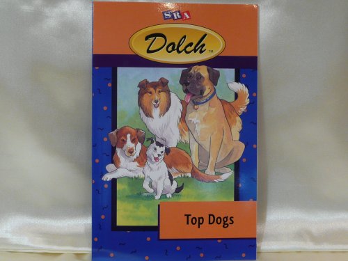 Top Dogs, Dolch Independent Reading Book (Tales and Legends, Volume 7 ...