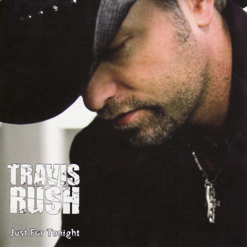 Play Just For Tonight by Travis Rush on Amazon Music