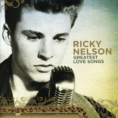 Ricky Nelson - Greatest Love Songs - Amazon.com Music