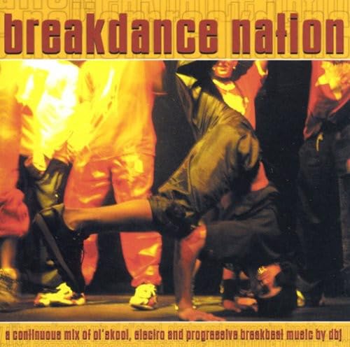 Breakdance Nation: Various Artists, Artistes Divers: Amazon.fr: CD et ...