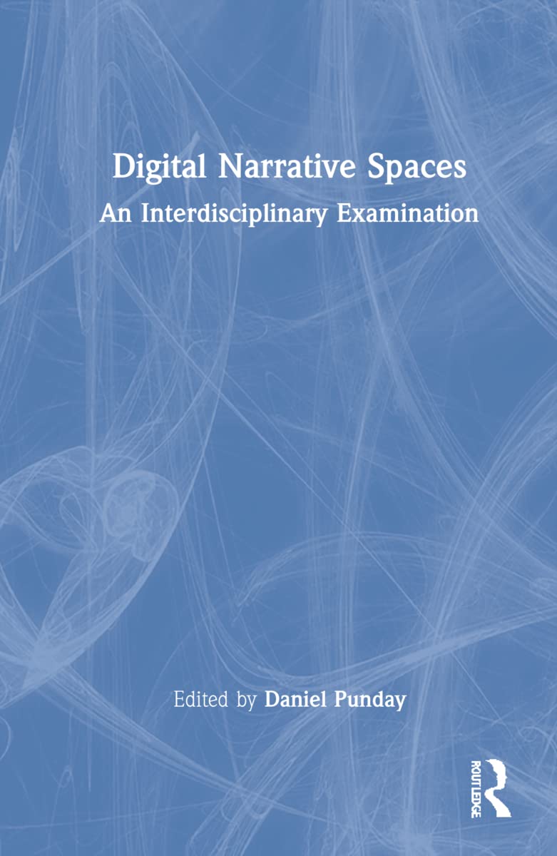 Amazon.com: Digital Narrative Spaces: 9780367514440: Punday, Daniel: Books