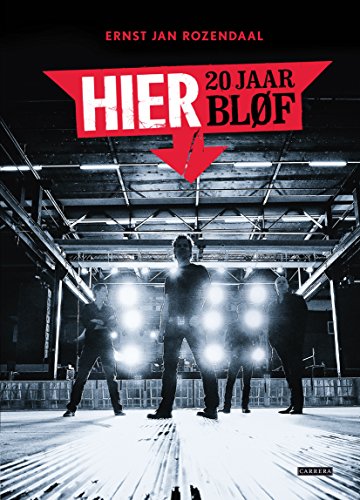 Hier Blof: De biografie (Dutch Edition) eBook : Rozendaal, Ernst Jan ...