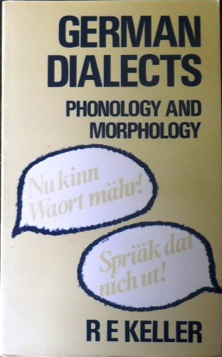 German Dialects: Keller, R. E.: 9780719007620: Amazon.com: Books