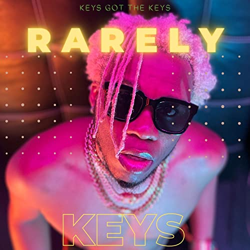RARELY by Keys feat. Transsi Kela on Amazon Prime Music