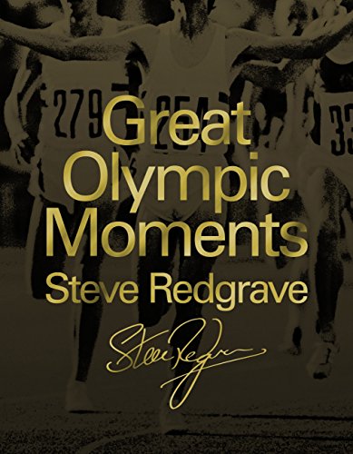 Great Olympic Moments eBook : Steve Redgrave, Sir: Amazon.co.uk: Kindle ...