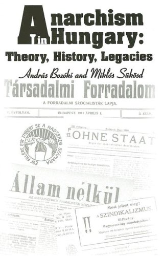 Anarchism in Hungary: Theory, History, Legacies : Bozoki, Andras ...