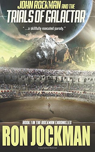John Rockman and the Trials of Galactar (The Rockman Chronicles ...