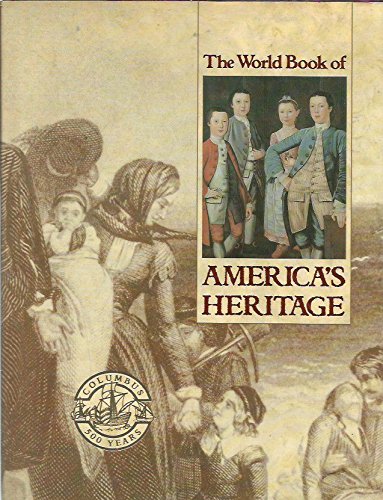 The World Book of America's Heritage: 2 Volumes: World Book Inc. Staff ...