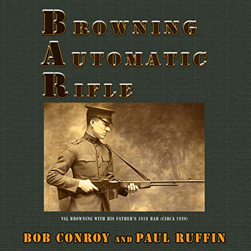 Amazon.com: Browning Automatic Rifle (Audible Audio Edition): Paul ...