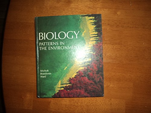 Biology Patterns in the Enviroment: Morholt Brandwein Ward ...