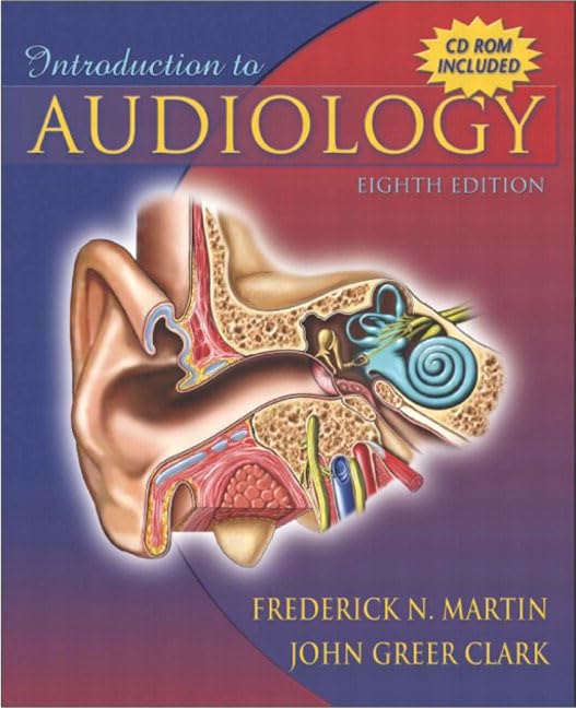 Introduction to Audiology (8th Edition): 9780205366415: Medicine ...