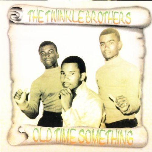 Twinkle Brothers - Old Time Something - Amazon.com Music