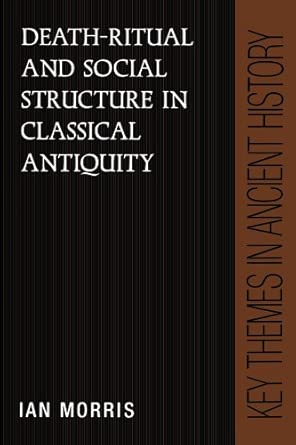 Amazon.com: Death-Ritual and Social Structure in Classical Antiquity ...