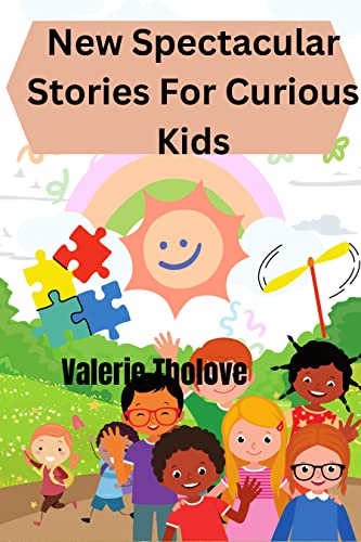 New Spectacular Stories for Curious Kids: Spectacular stories fore kids ...