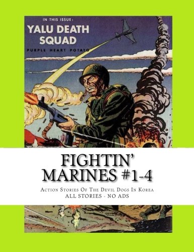 Fightin' Marines #1-4: Action Stories Of The Devil Dogs In Korea ...