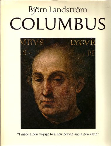 Columbus: The Story of Don Cristobal Colon, Admiral of the Ocean, and ...