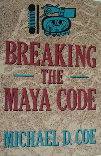 Breaking the Maya Code: Books - Amazon.ca
